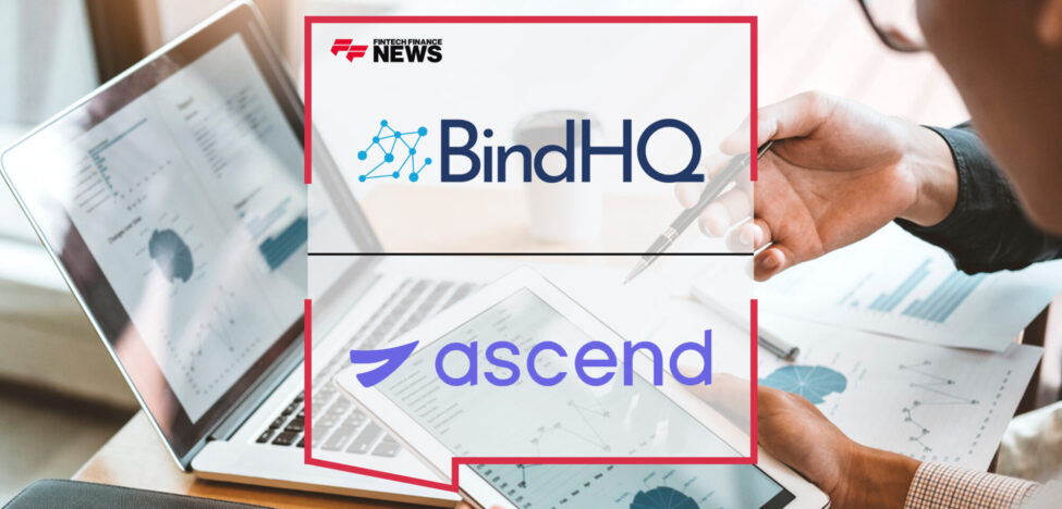 BindHQ and Ascend Transform Broker Management and Financial Operations