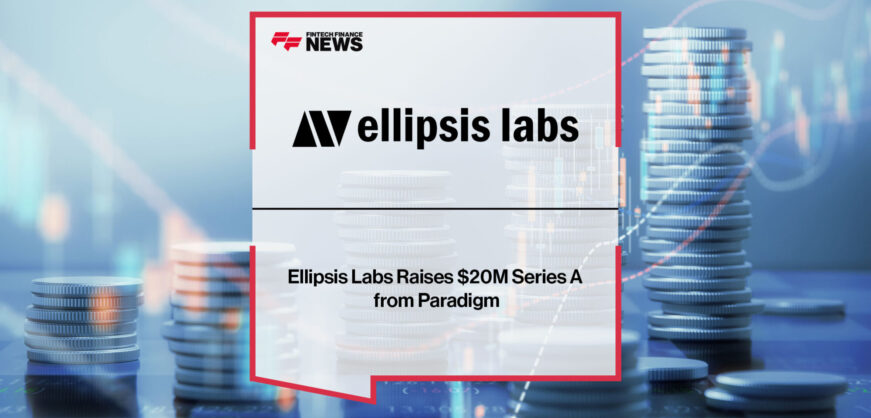 Ellipsis Labs Raises $20M Series A from Paradigm