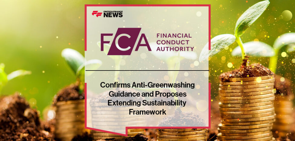 FCA Confirms Anti-Greenwashing Guidance and Proposes Extending ...