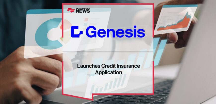 Genesis Launches Credit Insurance Application