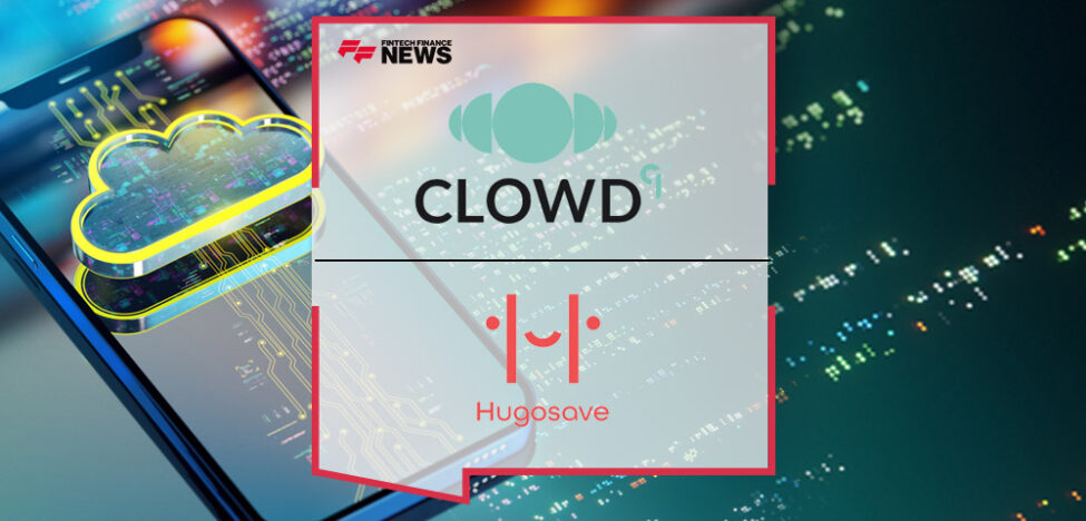 Hugosave Continues Aggressive Growth With Cloud Processing Pioneers CLOWD9