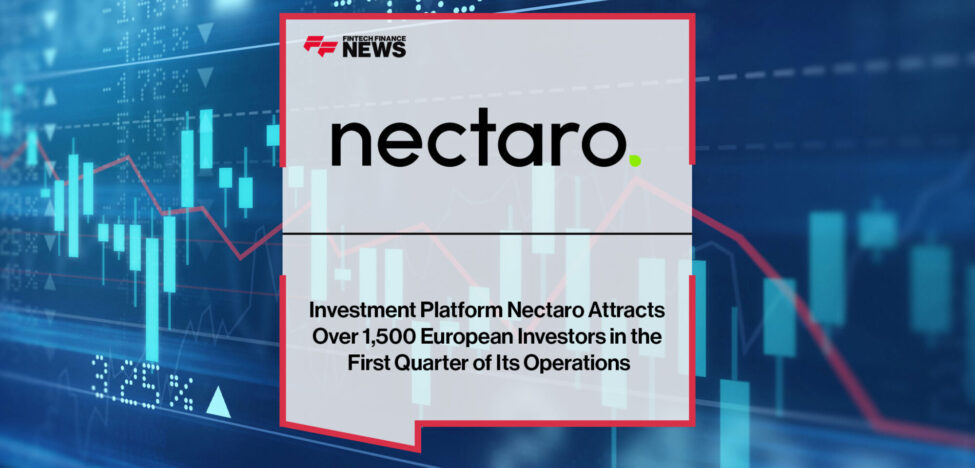 Investment Platform Nectaro Attracts Over 1,500 European Investors in ...