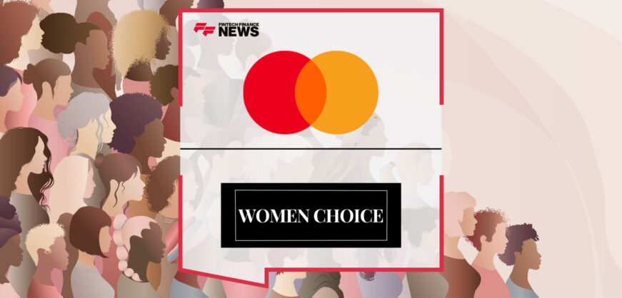 Mastercard and Women's Choice Expand Partnership to Further Invest in ...