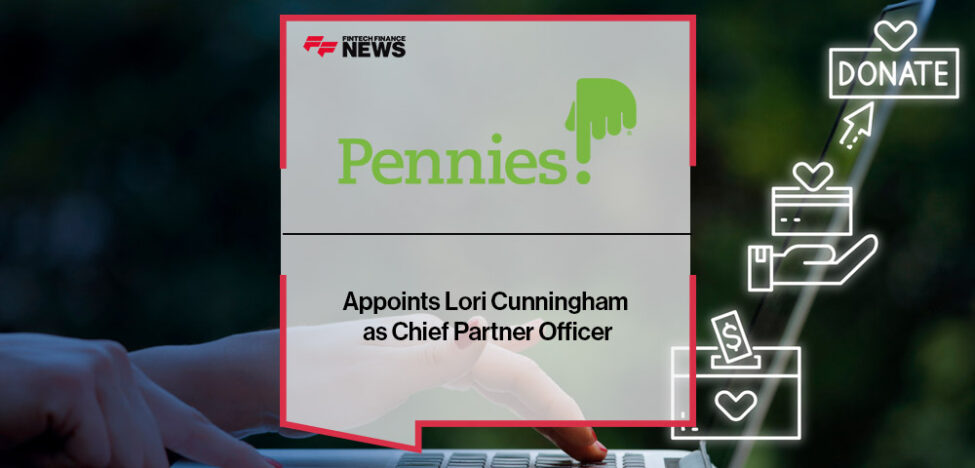 Pennies Appoints Lori Cunningham as Chief Partner Officer