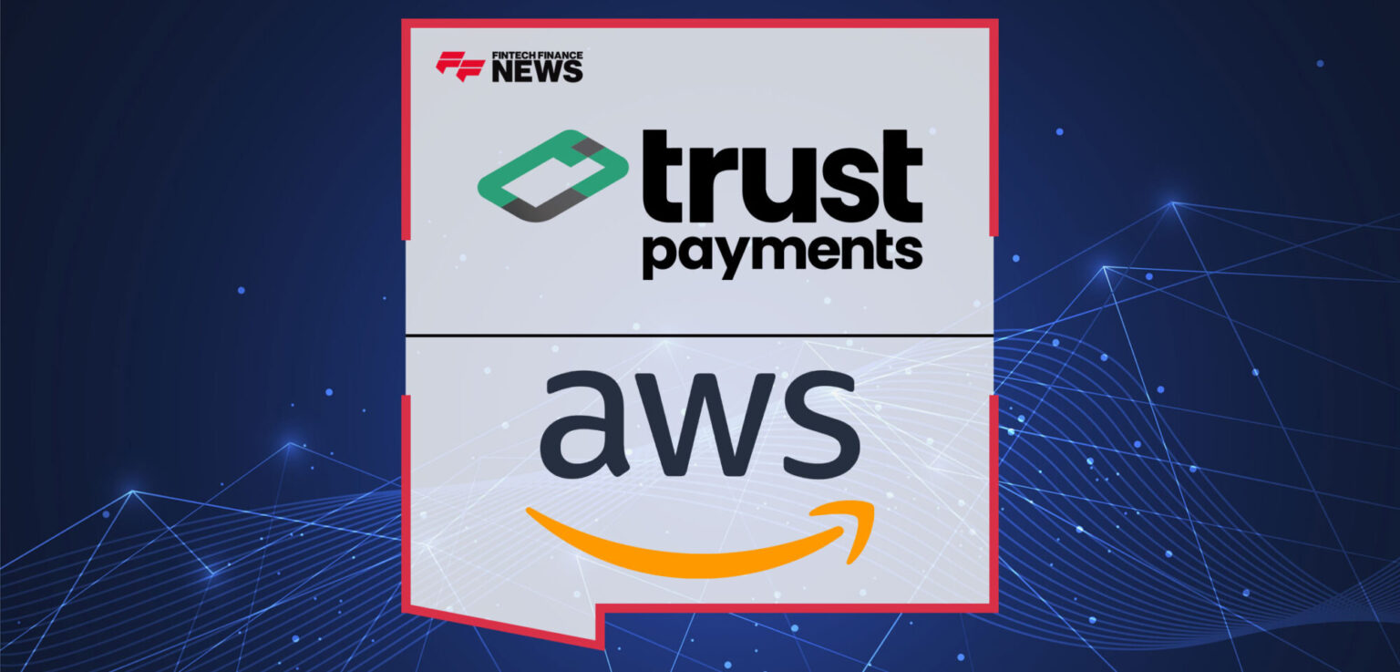 Trust Payments Joins the AWS Partner Network Foundation Tier to Advance ...