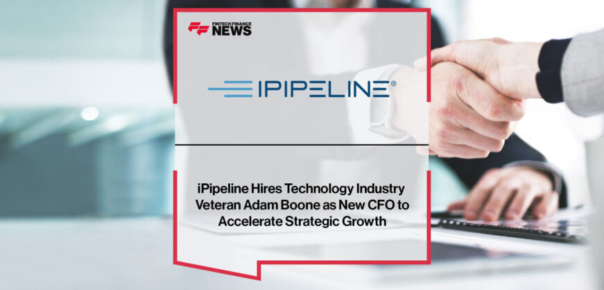 iPipeline Hires Technology Industry Veteran Adam Boone as New CFO to ...
