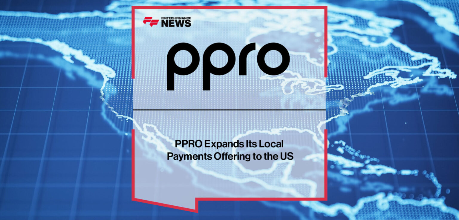 PPRO Expands Its Local Payments Offering to the US