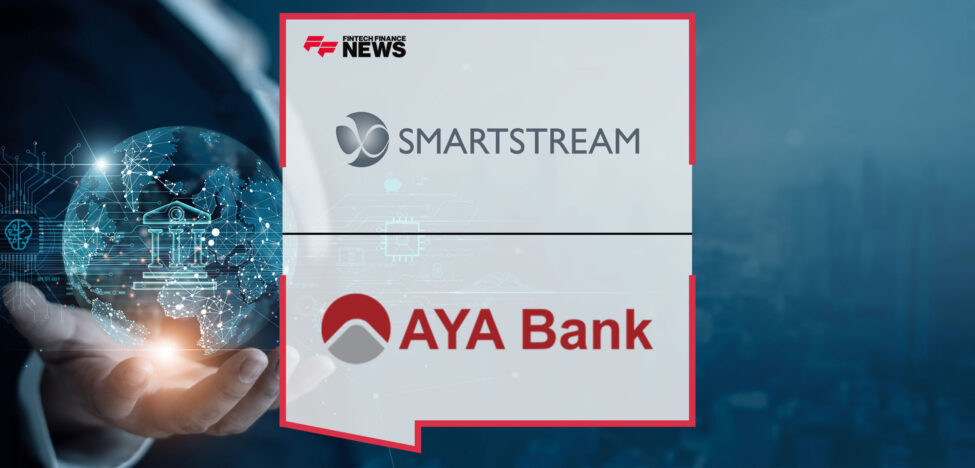 AYA Bank Goes Live With SmartStream’s Digital Payments Platform