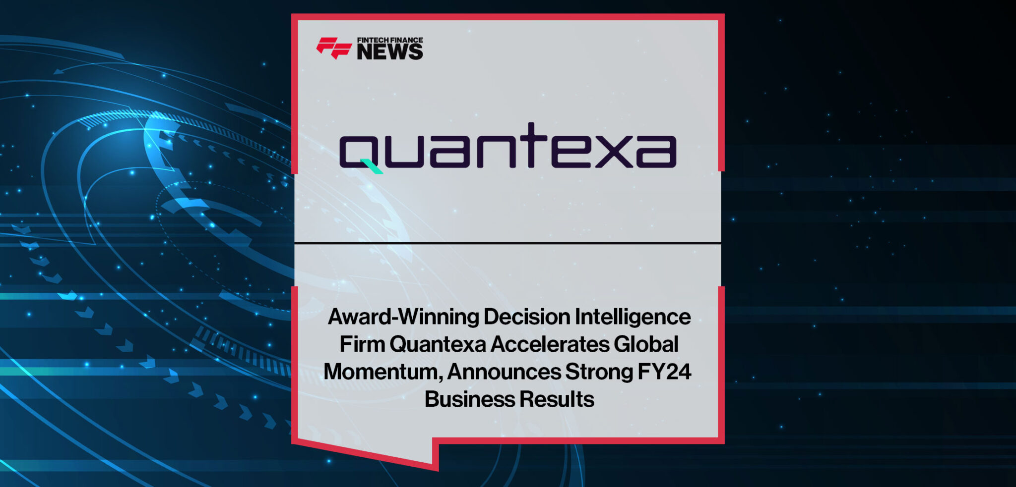 Award-Winning Decision Intelligence Firm Quantexa Accelerates Global ...