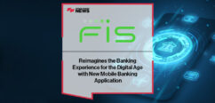 FIS Reimagines the Banking Experience for the Digital Age With New ...