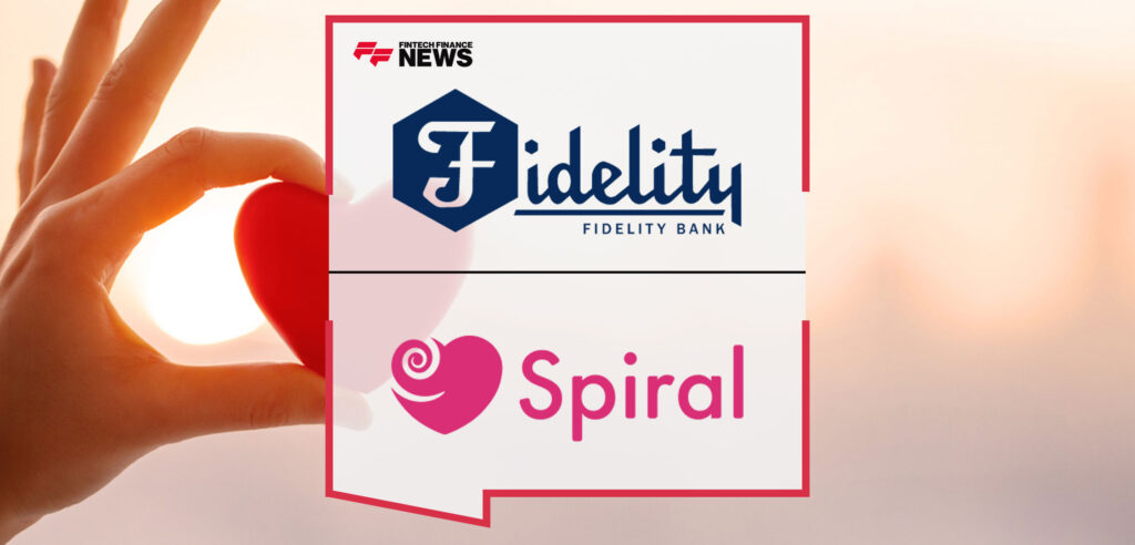 Fidelity Bank Selects Spiral to Empower Customers to Support Local ...