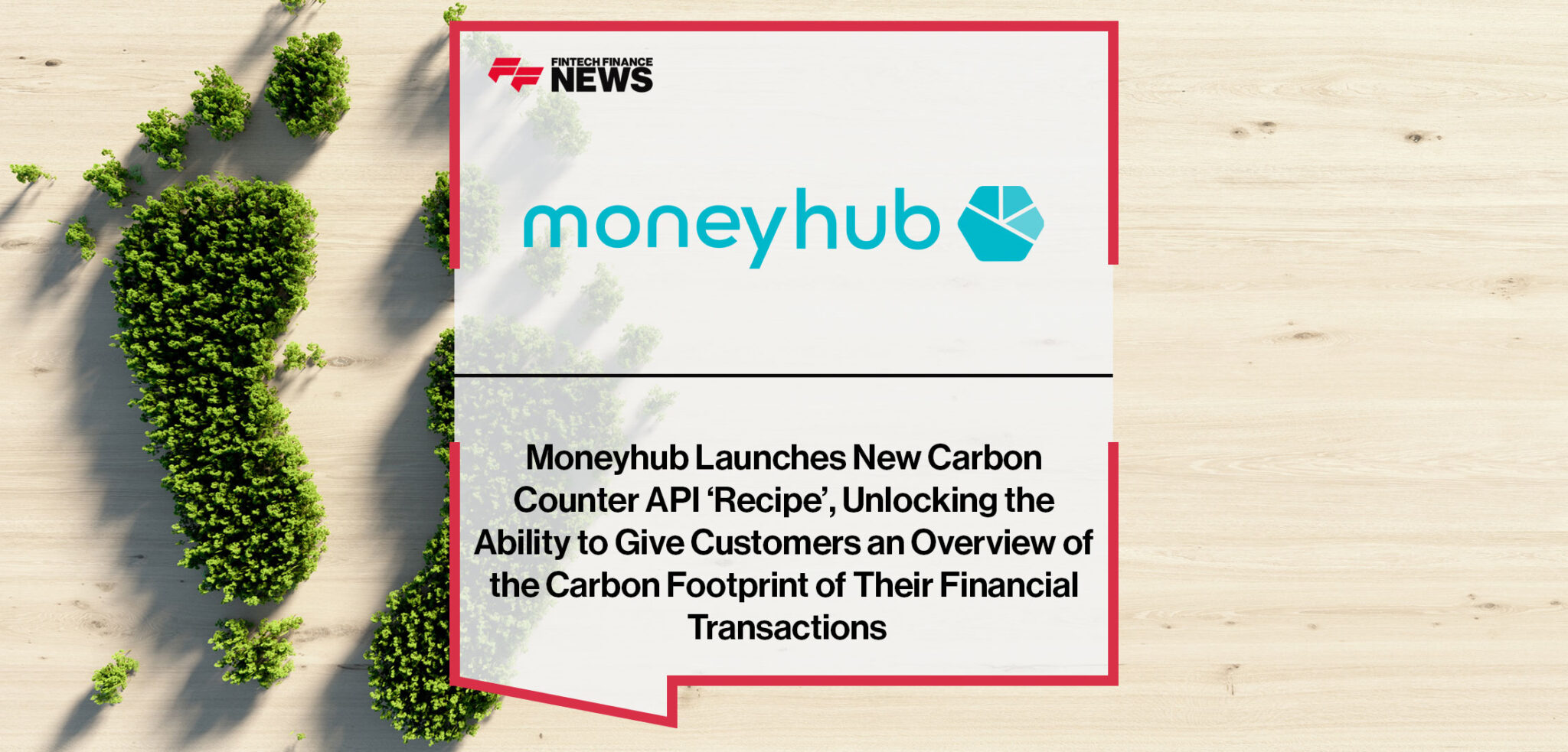 Moneyhub Launches New Carbon Counter API ‘Recipe’, Unlocking the Ability to Give Customers an ...