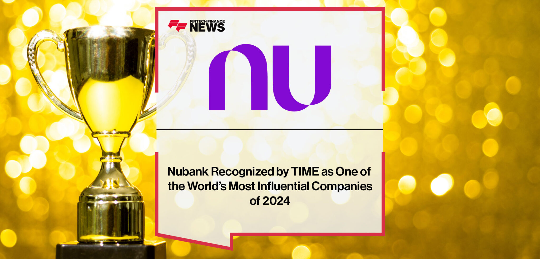 Nubank Recognized by TIME as One of the World’s Most Influential ...