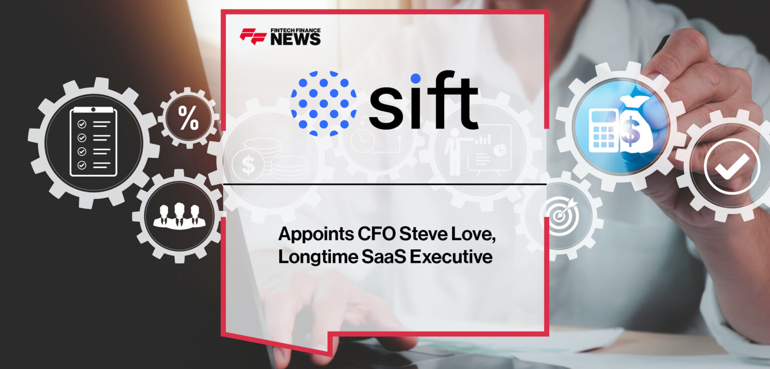 Sift Appoints Chief Financial Officer Steve Love