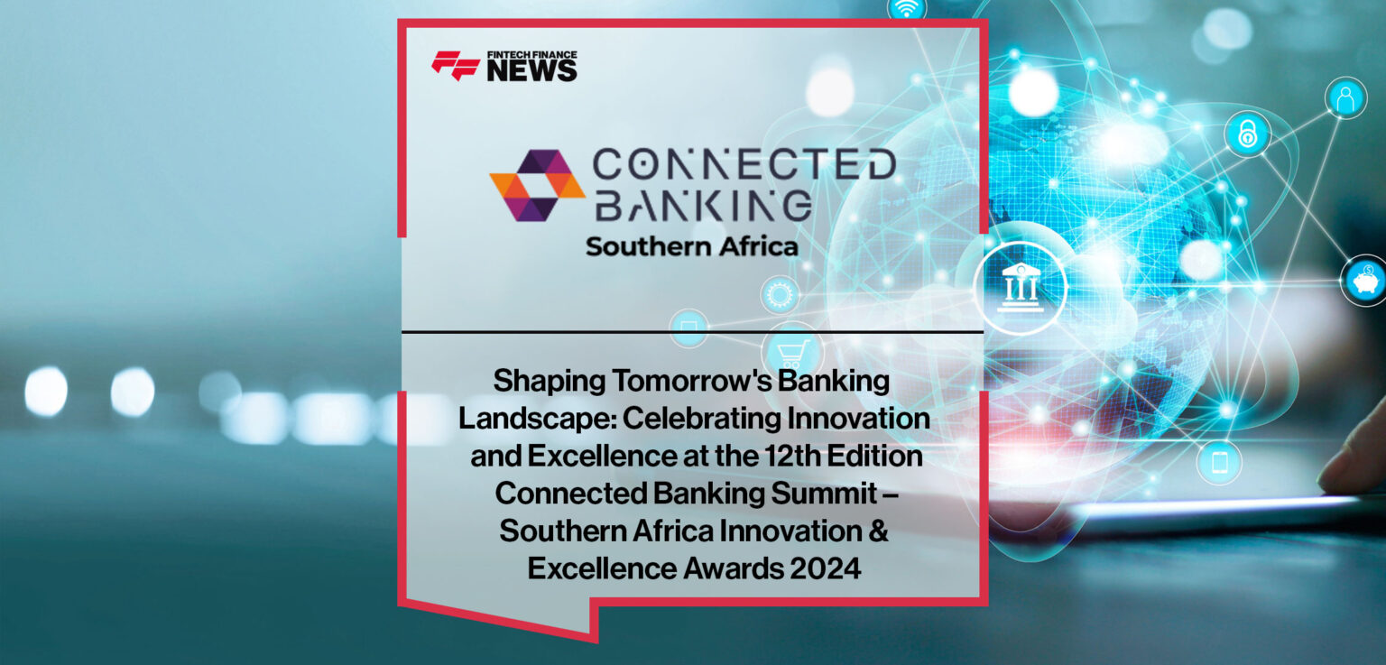 12th Edition Connected Banking Summit – Southern Africa