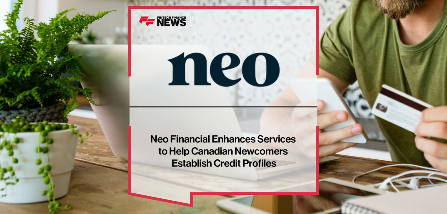 Neo Financial to Help Canadians Establish Credit Profiles