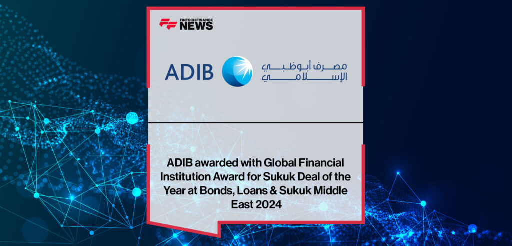 ADIB awarded with Global Financial Institution Award for Sukuk Deal of ...