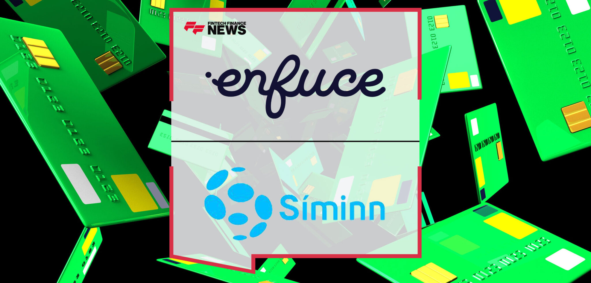 Enfuce Partners With Síminn Pay to Launch Innovative Commercial Cards ...