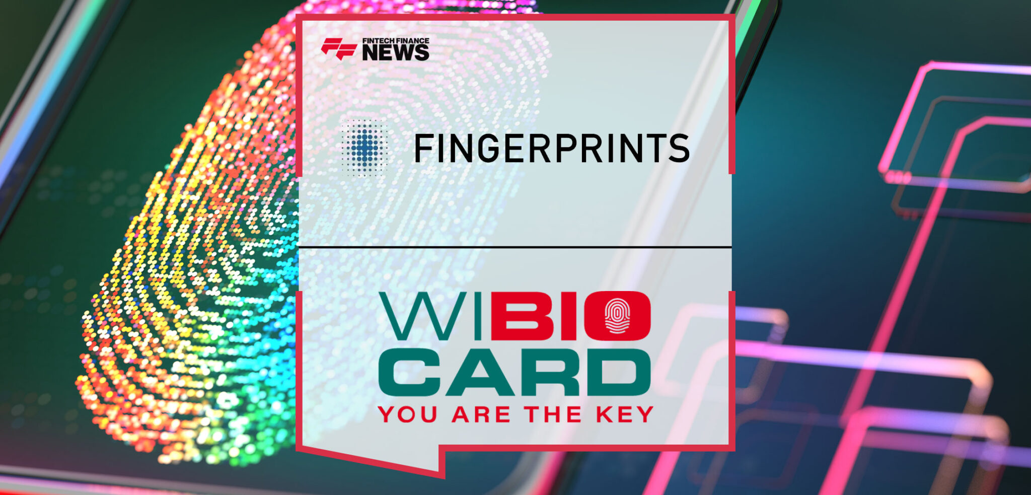 Fingerprints and Italy-Based WiBioCard Partner Up for Smart Card Solutions