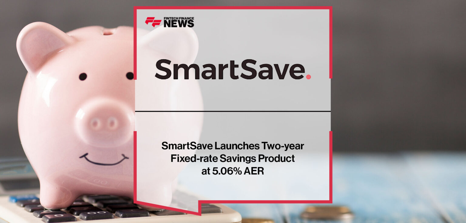 SmartSave Launches Two-year Fixed-rate Savings Product
