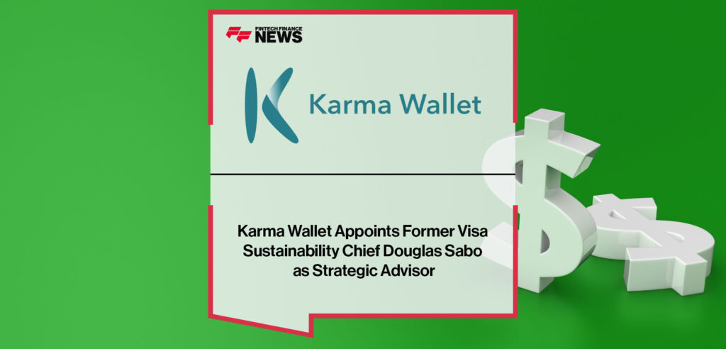 Karma Wallet Appoints Former Visa Sustainability Chief Douglas Sabo as ...