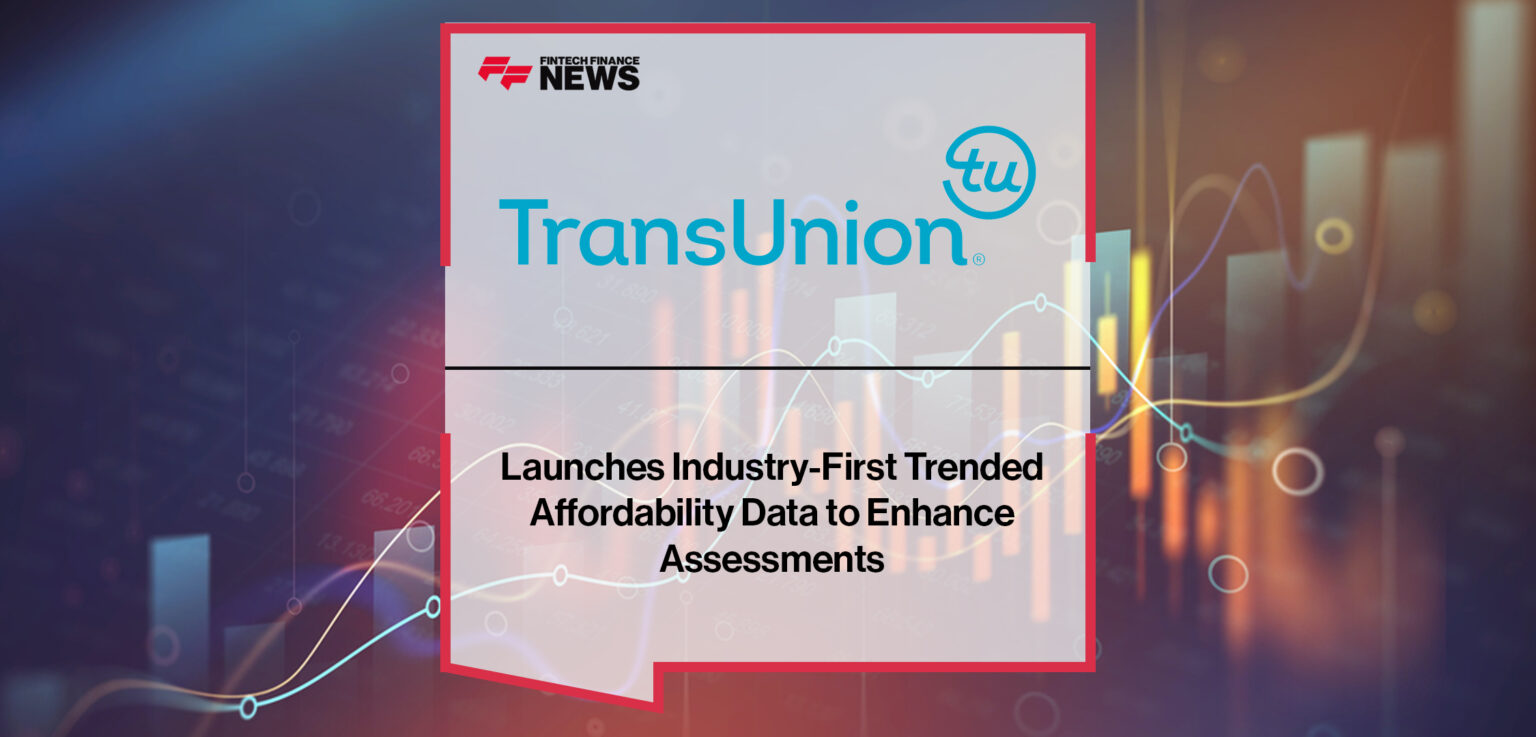 TransUnion UK Launches Industry-First Trended Affordability Data
