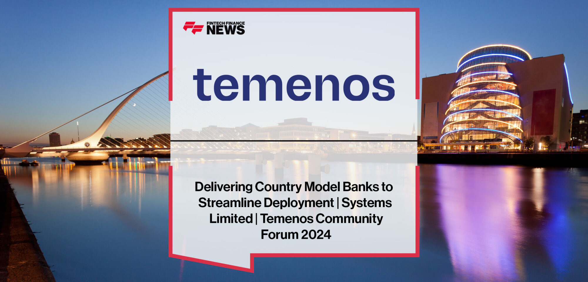 Delivering Country Model Banks to Streamline Deployment | Systems ...