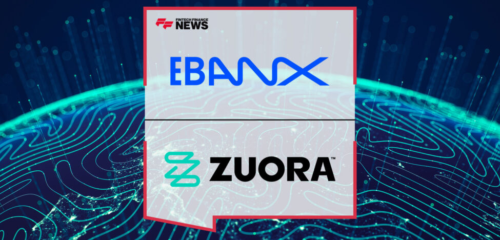 EBANX and Zuora Partner in 15 Countries Across Latin America and Africa, Enhancing Subscription ...