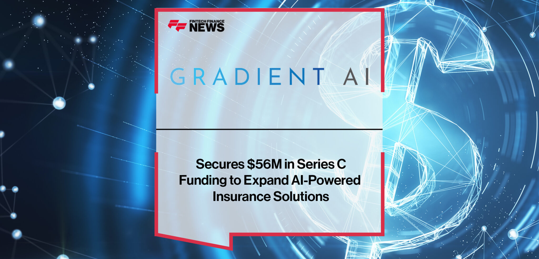 Gradient AI Secures $56M to Expand AI-Powered Insurance Solutions
