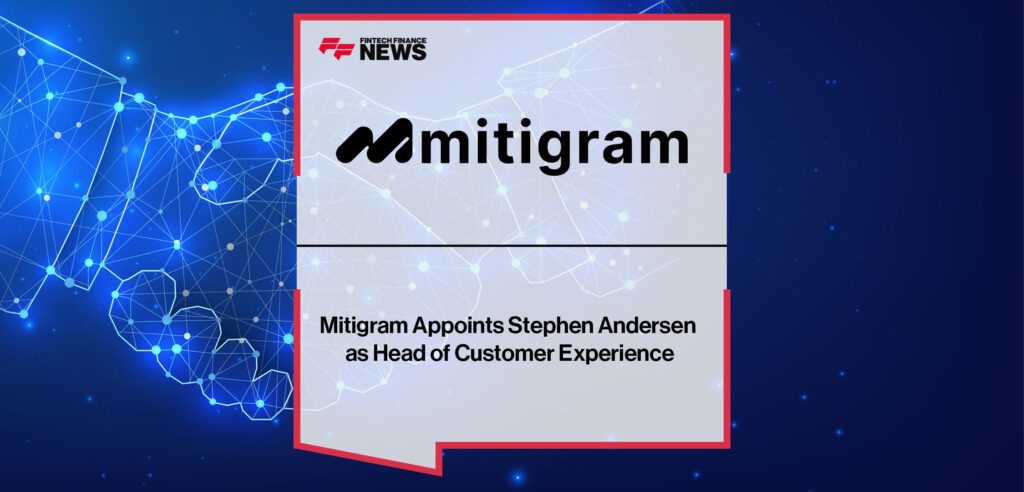 Mitigram Appoints Stephen Andersen as Head of Customer Experience