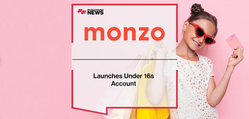Monzo Launches Under 16s Account