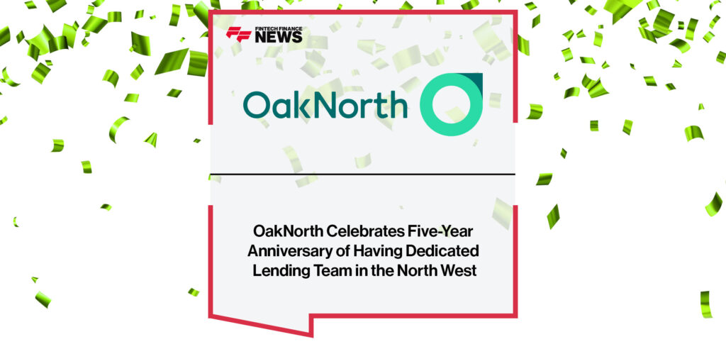 OakNorth Celebrates Five-Year Anniversary of Having Dedicated Lending ...