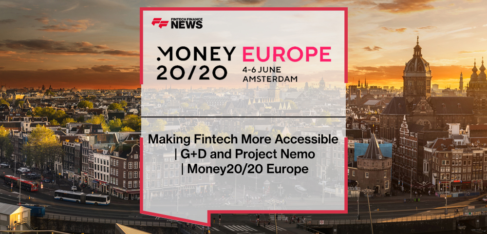 Making Fintech More Accessible | G+D and Project Nemo | Money20/20 Europe
