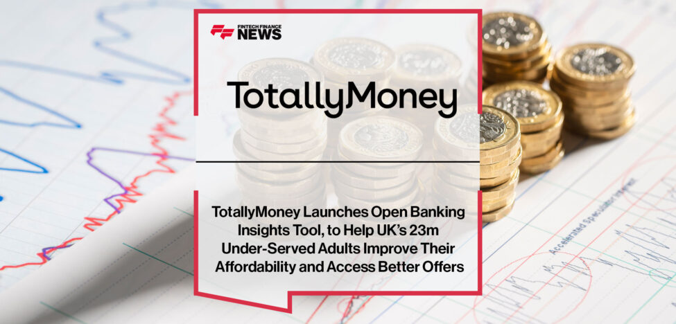 TotallyMoney Launches Open Banking Insights Tool, to Help UK’s 23m ...