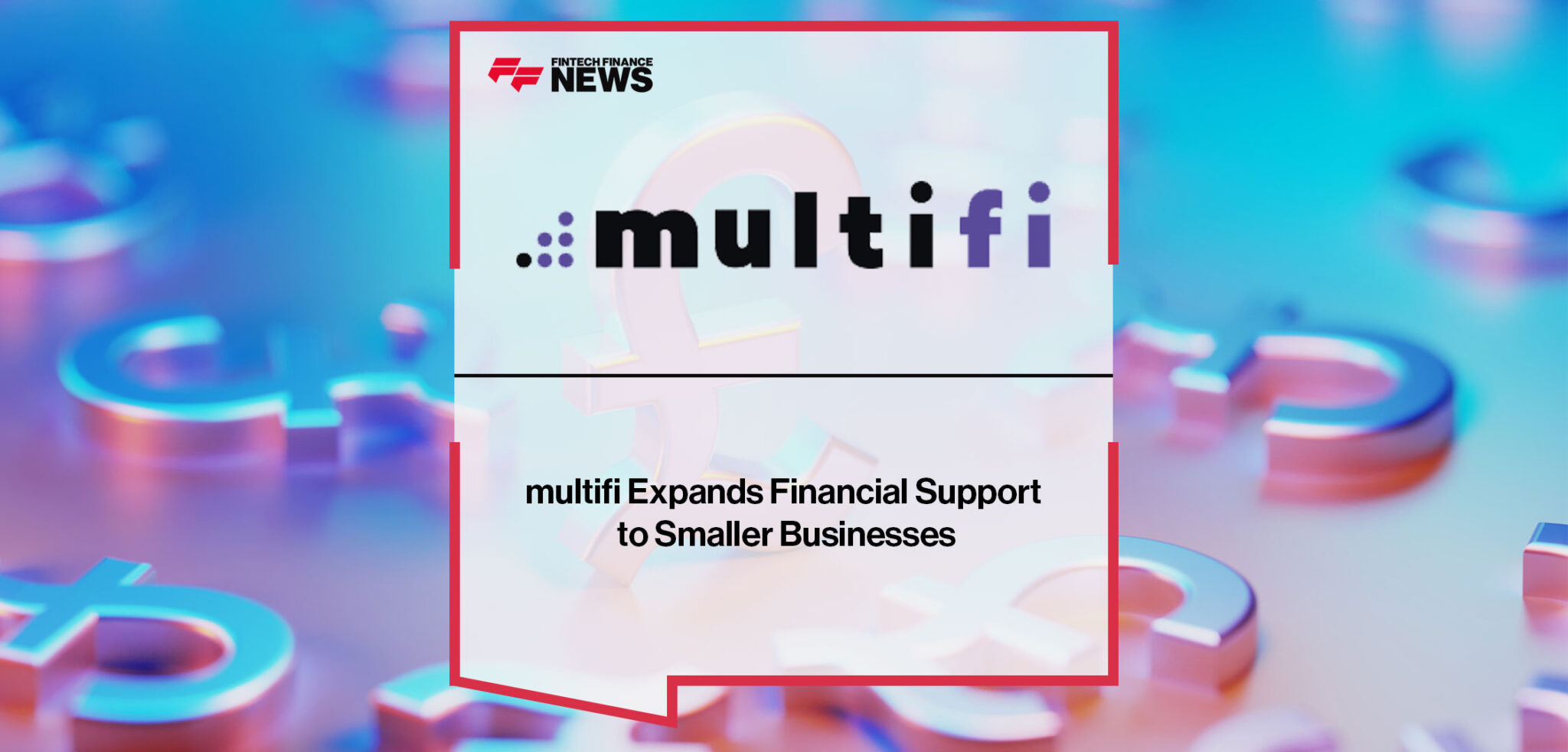 multifi - FF News | Fintech Finance