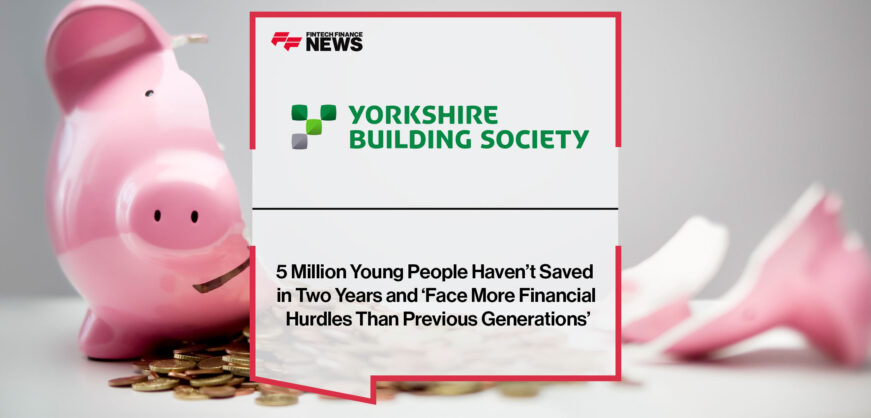 5 Million Young People Haven’t Saved in Two Years and ‘Face More ...