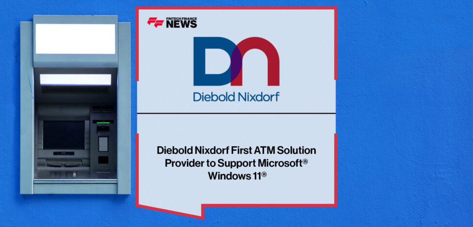 Diebold Nixdorf First ATM Solution Provider to Support Microsoft ...