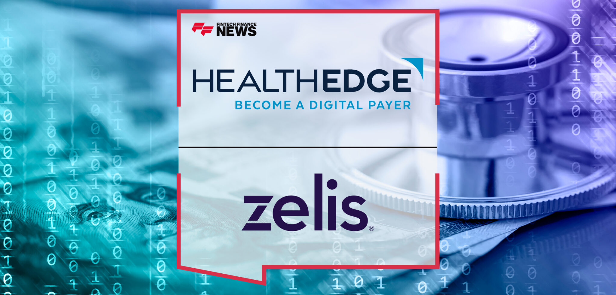 HealthEdge and Zelis Announce Strategic Partnership