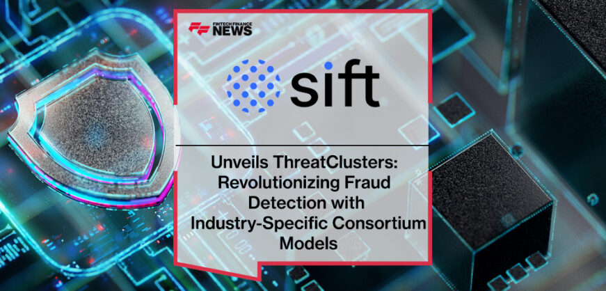 Sift Unveils ThreatClusters: Revolutionizing Fraud Detection with ...