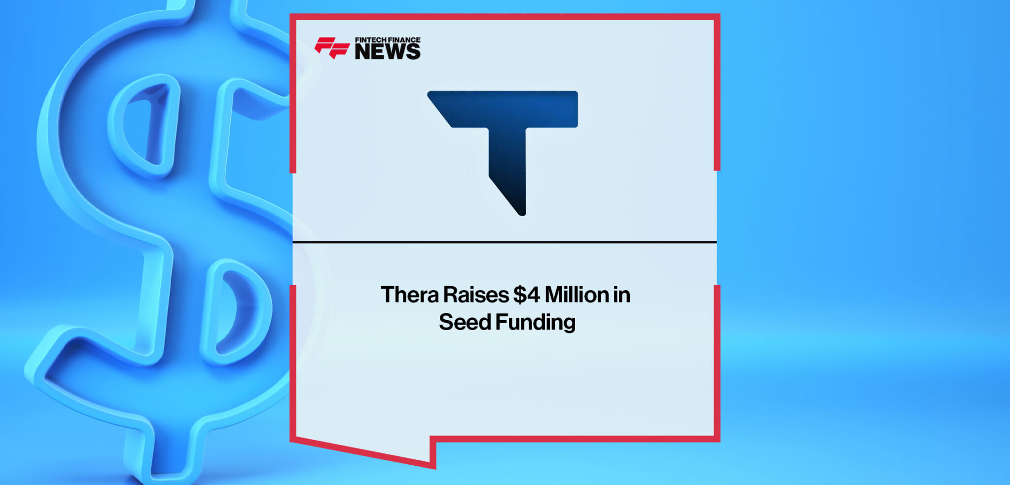 Thera Raises $4 Million in Seed Funding
