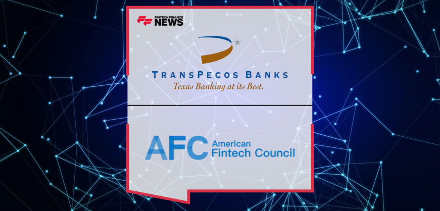 TransPecos Banks Joins American Fintech Council (AFC)