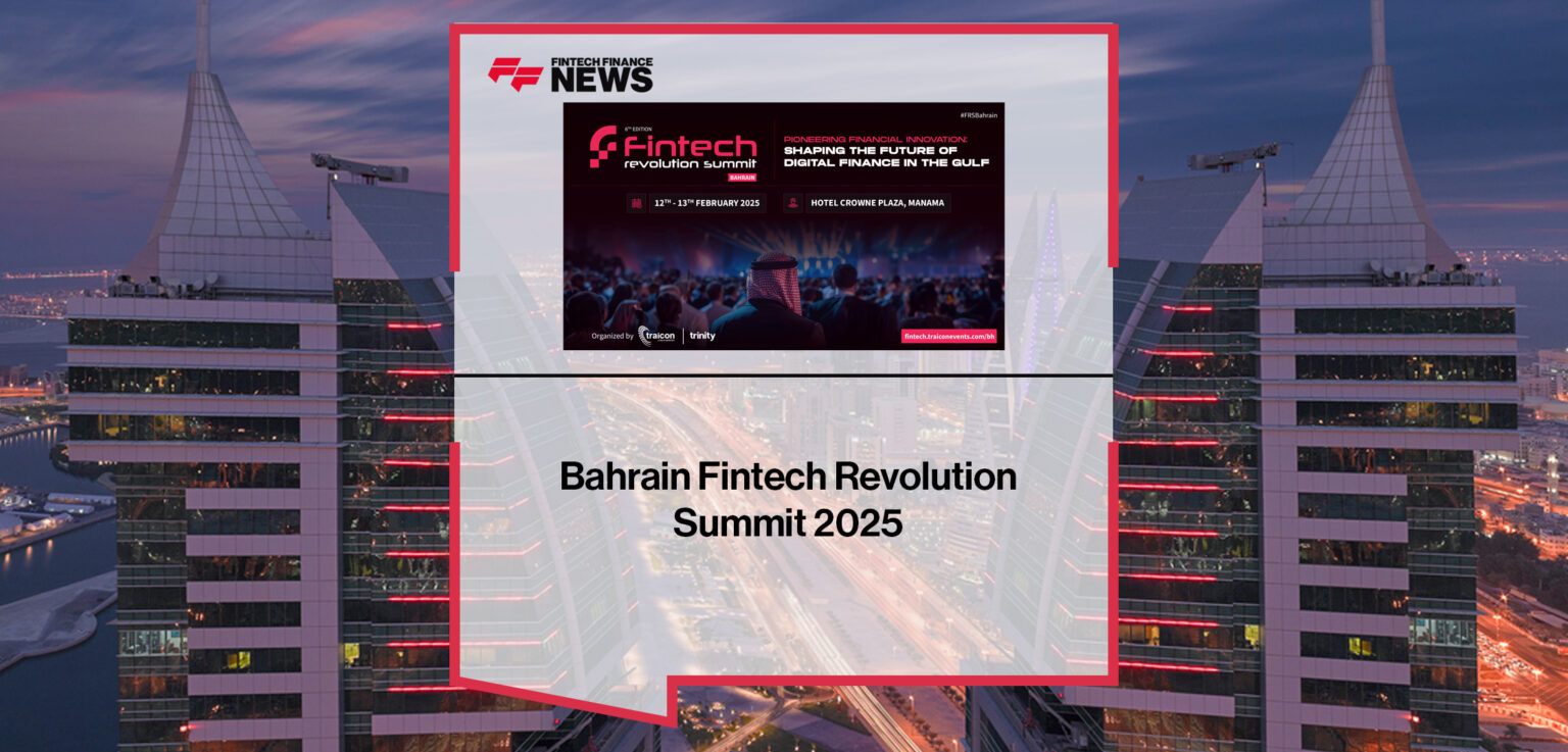 Bahrain Fintech Revolution Summit 2025 - FF News | Fintech Finance