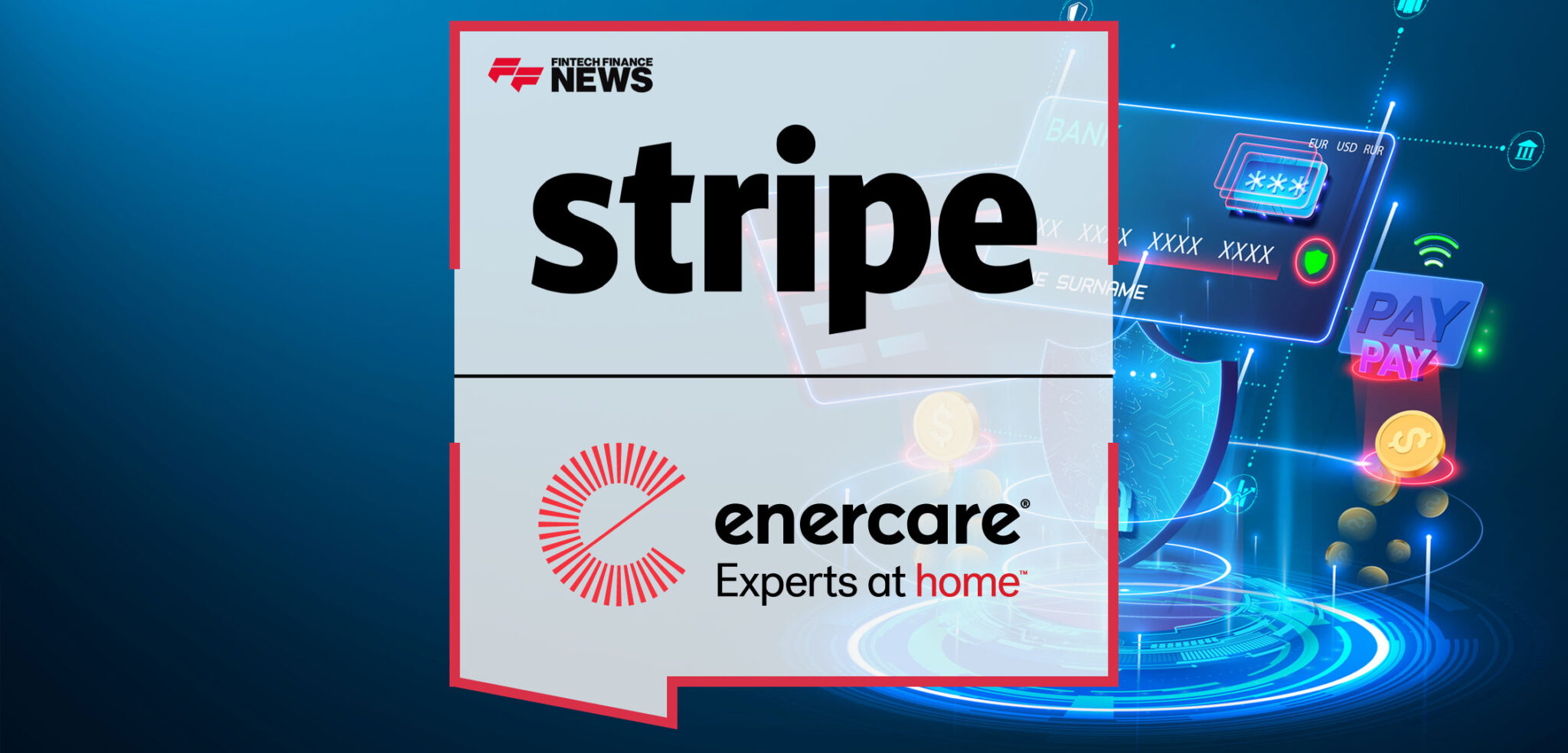 Enercare Chooses Stripe as Its Strategic Payments Partner