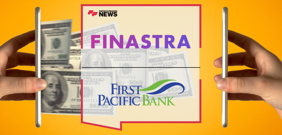 First Pacific Bank Expands Its Instant Payments Offerings With Finastra ...