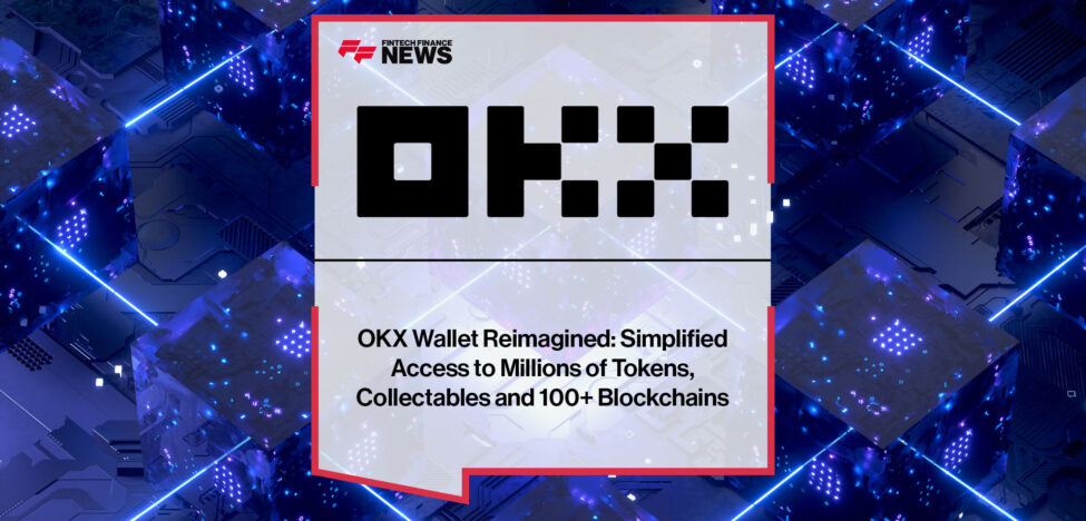 OKX Wallet Reimagined: Simplified Access to Millions of Tokens ...