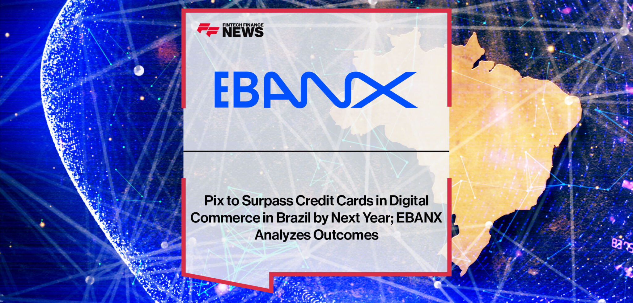 Pix to Surpass Credit Cards in Digital Commerce in Brazil