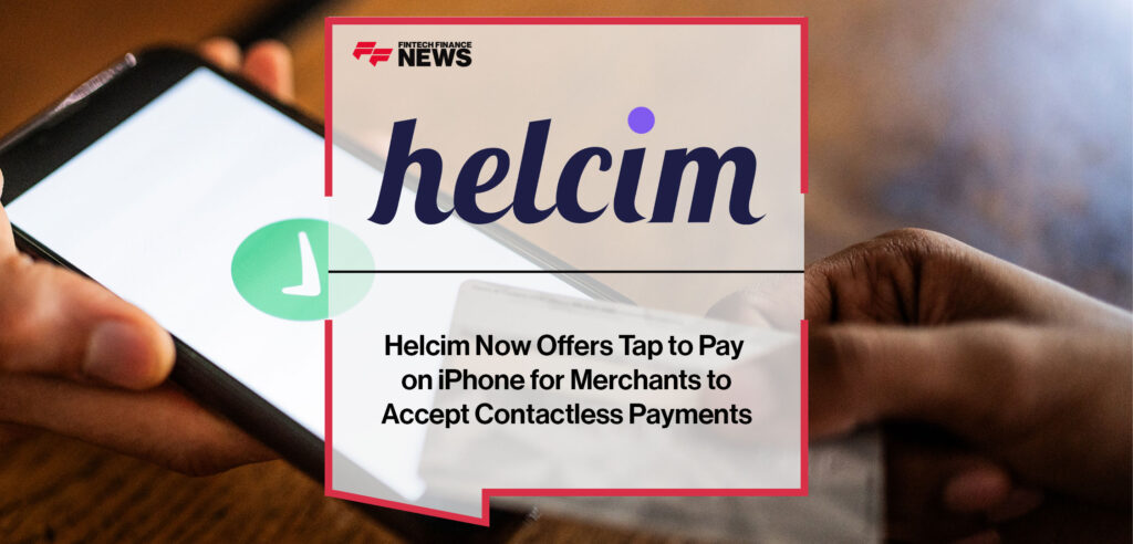 Helcim Now Offers Tap to Pay on iPhone for Merchants to Accept ...