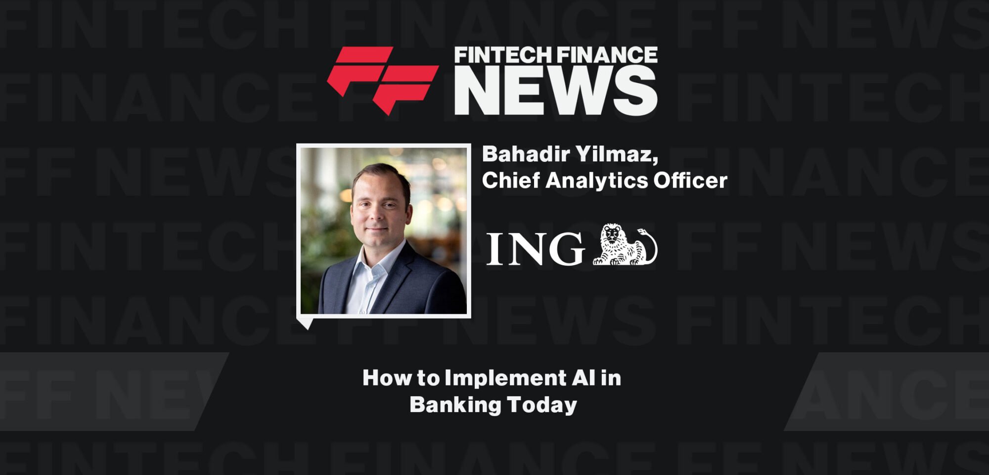 How to Implement AI in Banking Today | FF News with ING