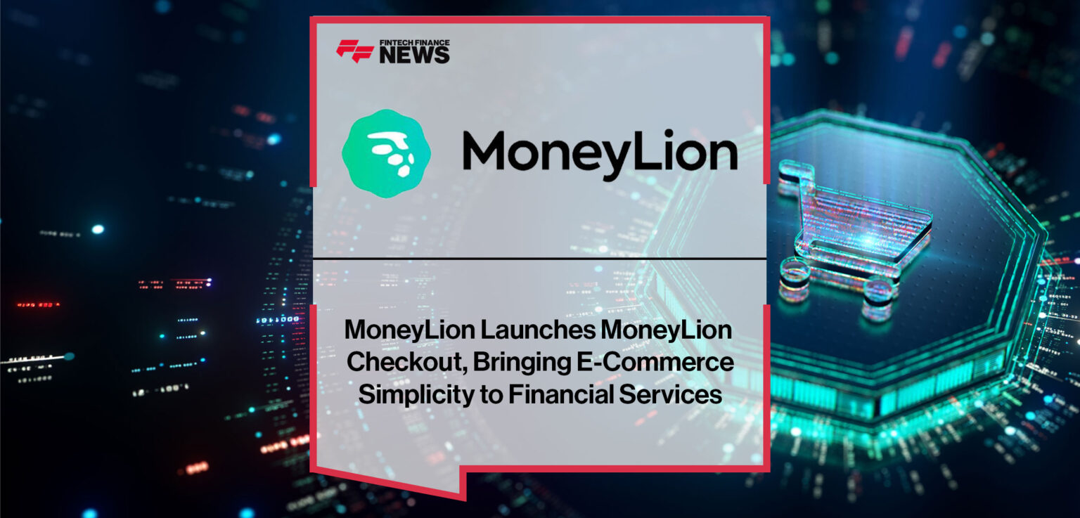 MoneyLion Launches MoneyLion Checkout, Bringing E-Commerce Simplicity ...