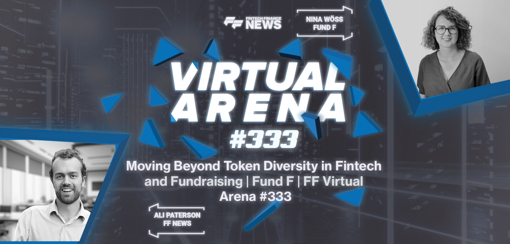 Moving Beyond Token Diversity in Fintech and Fundraising | Fund F | FF Virtual Arena #333